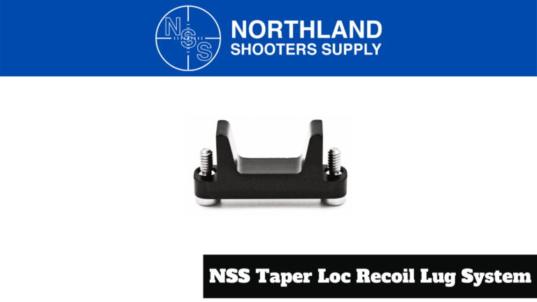 NSS TAPER LOC RECOIL LUG SYSTEM | Northland Shooters Supply