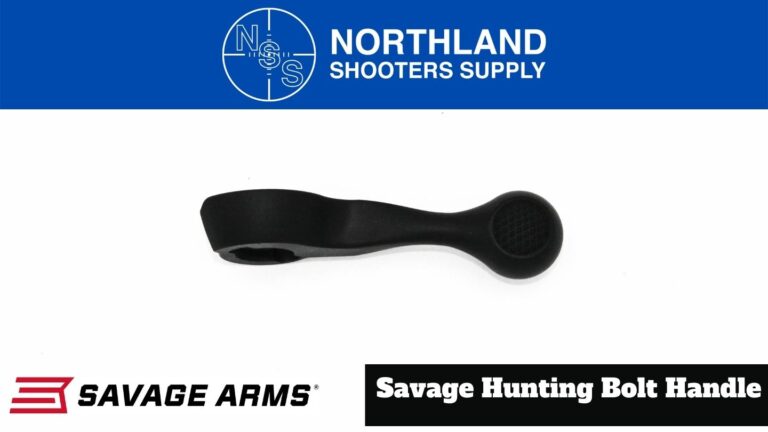 Savage Hunting Bolt Handle | Northland Shooters Supply