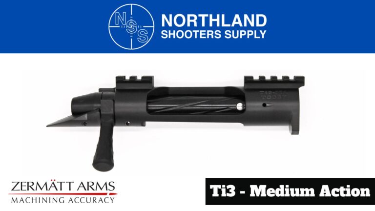 Zermatt Arms Ti3 Actions | Northland Shooters Supply