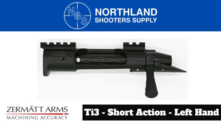 Zermatt Arms Ti3 Actions | Northland Shooters Supply