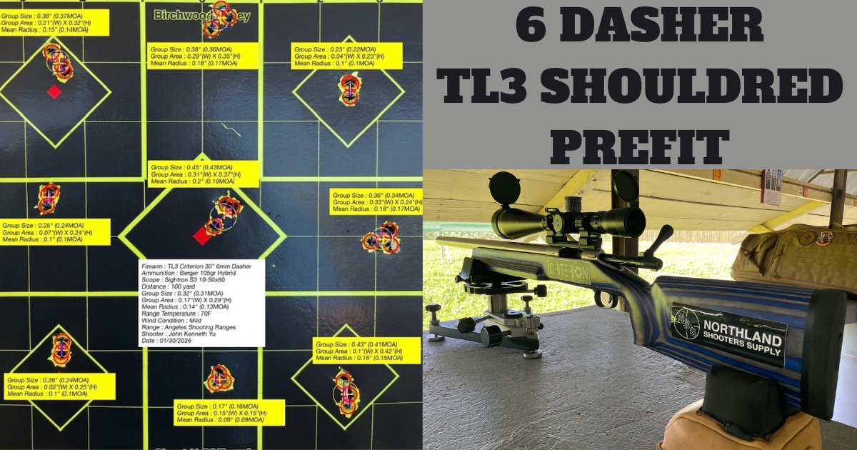 6mm DASHER TL3 SHOULDERED PREFIT BUILD | Northland Shooters Supply